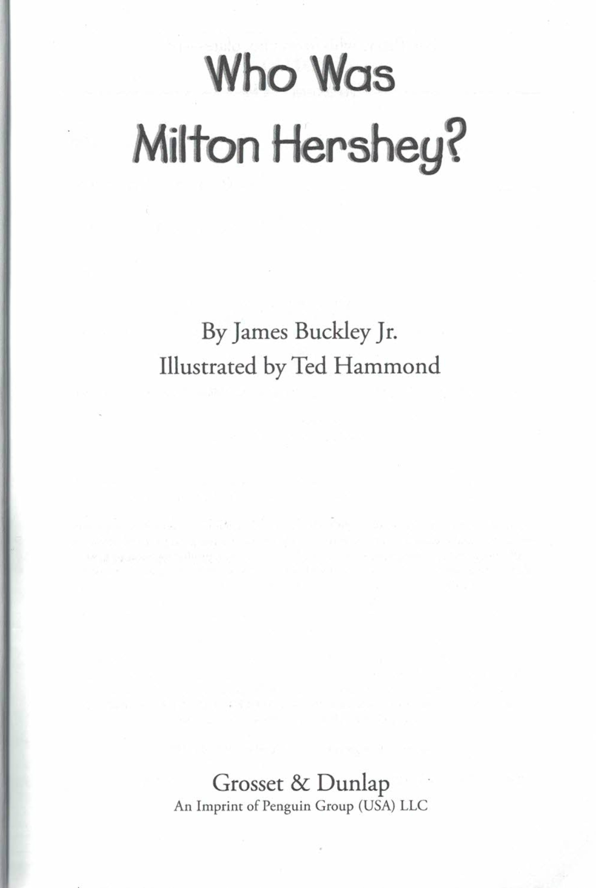 Who Was Milton Hershey