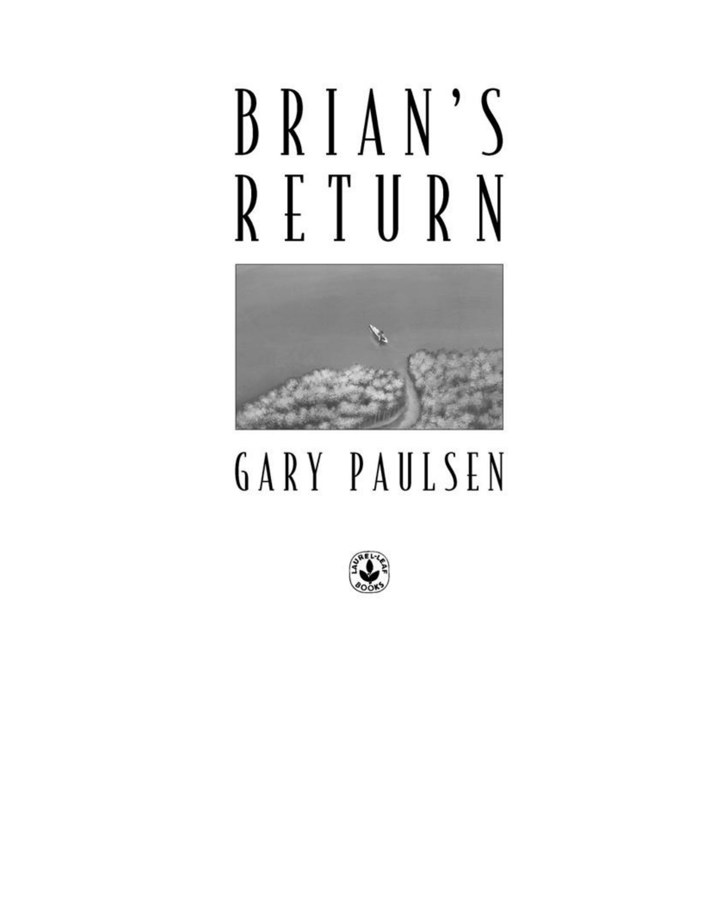 Brians Return