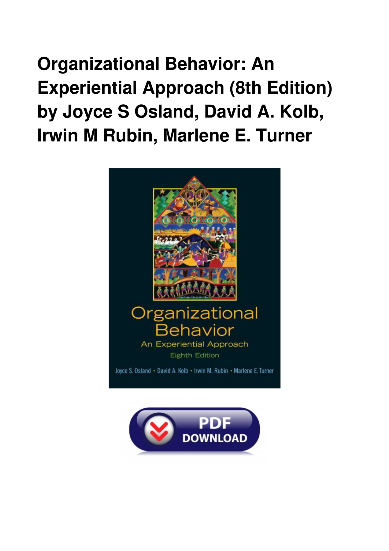 Organizational Behavior: An Experiential Approach (8th Edition) by ...