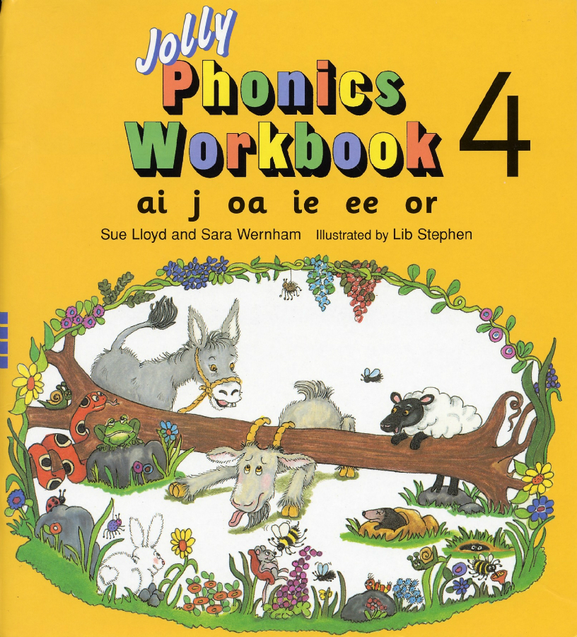 jolly phonics workbook 4 [ai j oa ie ee or]