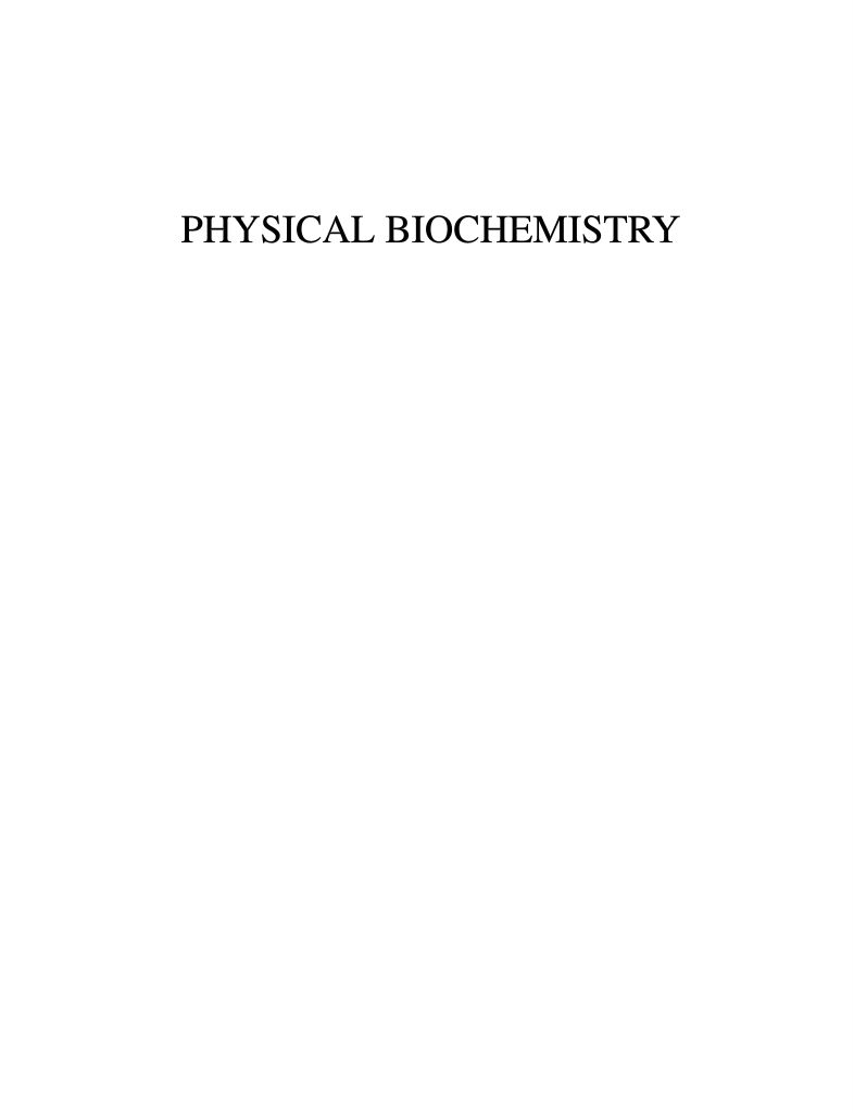 Physical Biochemistry: Principles and Applications