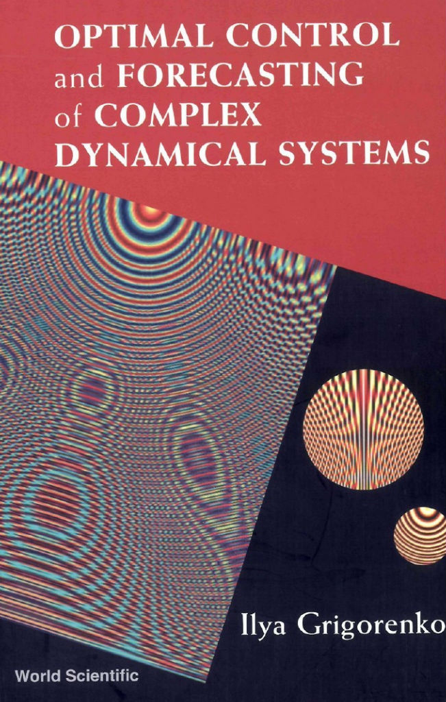 2006 optimal control and forecasting of complex dynamical systems