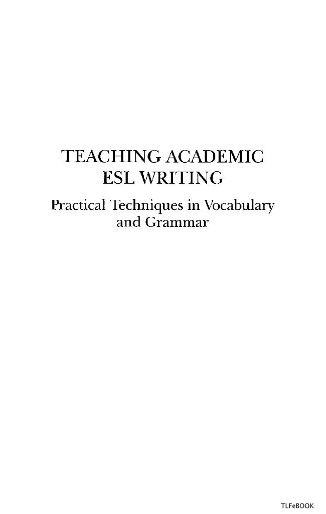 book english - teaching academic esl writing practical techniques in ...