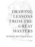 Drawing Lessons from the Great Masters