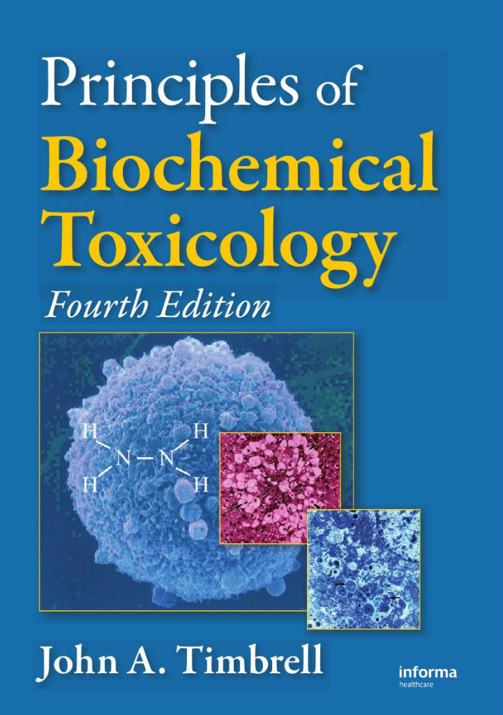 Timbrell - Principles of Biochemical Toxicology 4e (Informa, 2009)