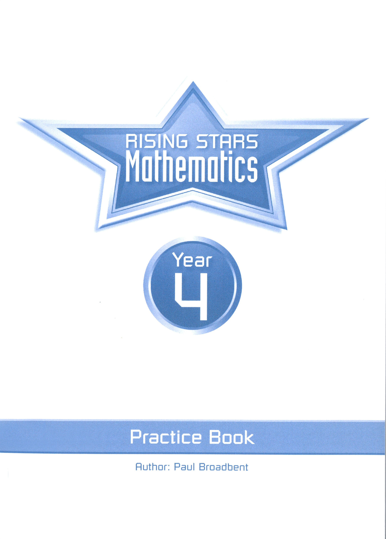 Rising Stars Mathematics Year 4 Practice Book