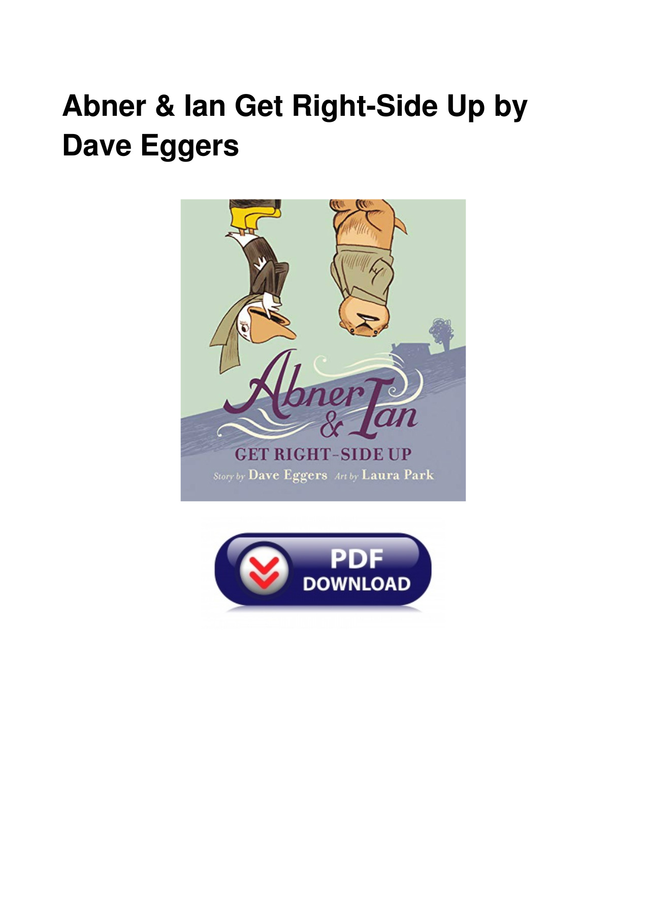Abner & Ian Get Right-Side Up by Dave Eggers